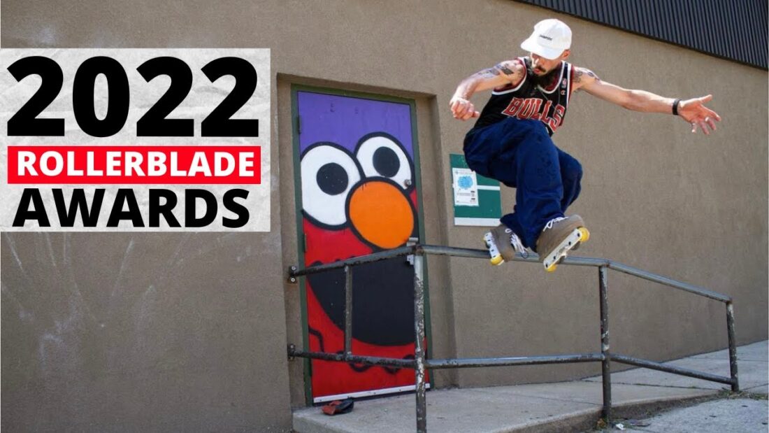 2022 ROLLERBLADING AWARDS BY TOM MOYSE – Be-Mag